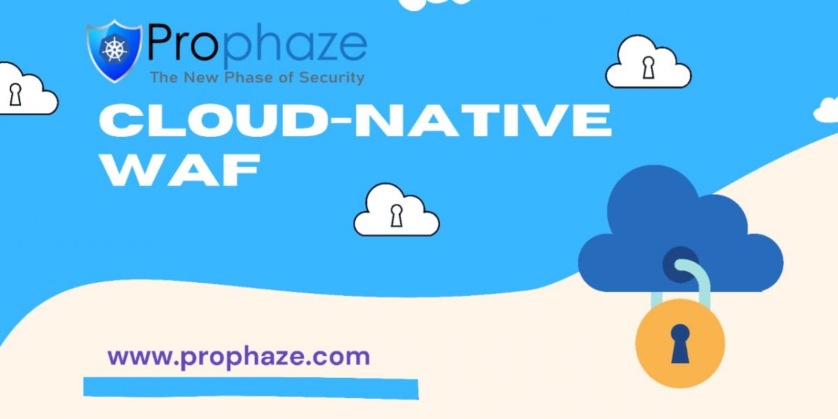 Cloud Native WAF - Cloud WAF