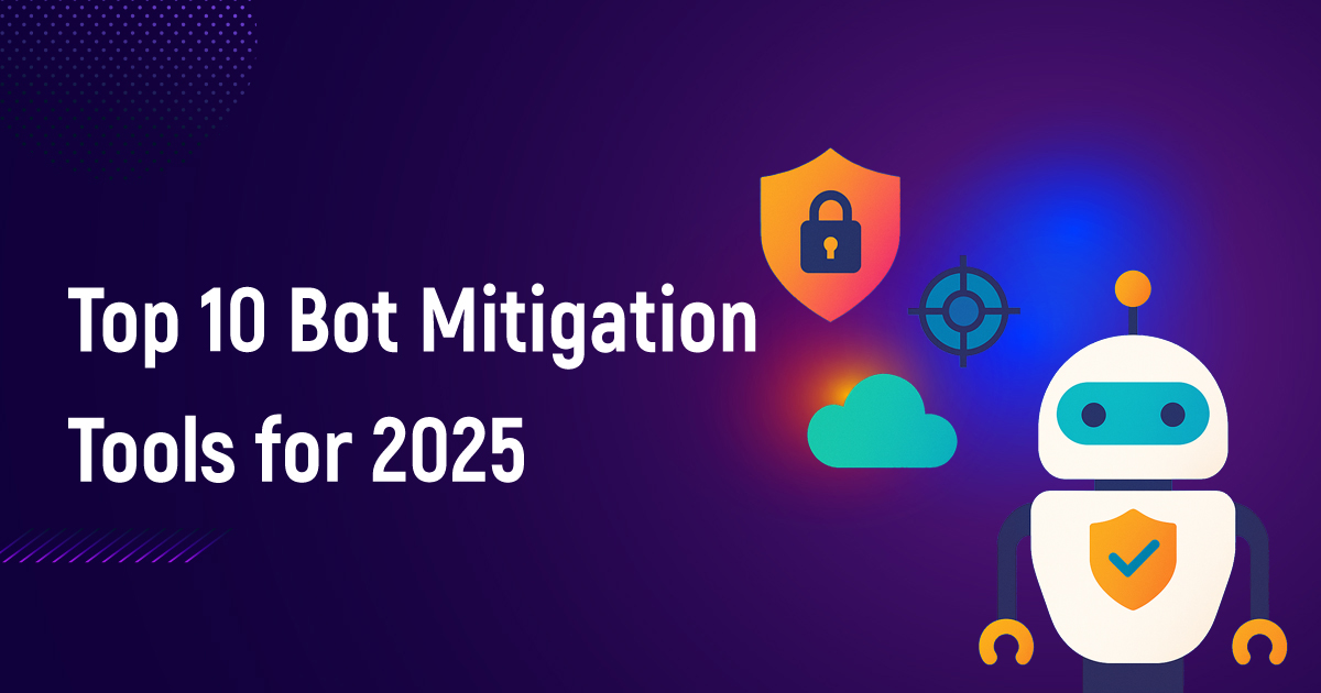 Top 10 Bot Mitigation Tools for 2025 | Prophaze Blog